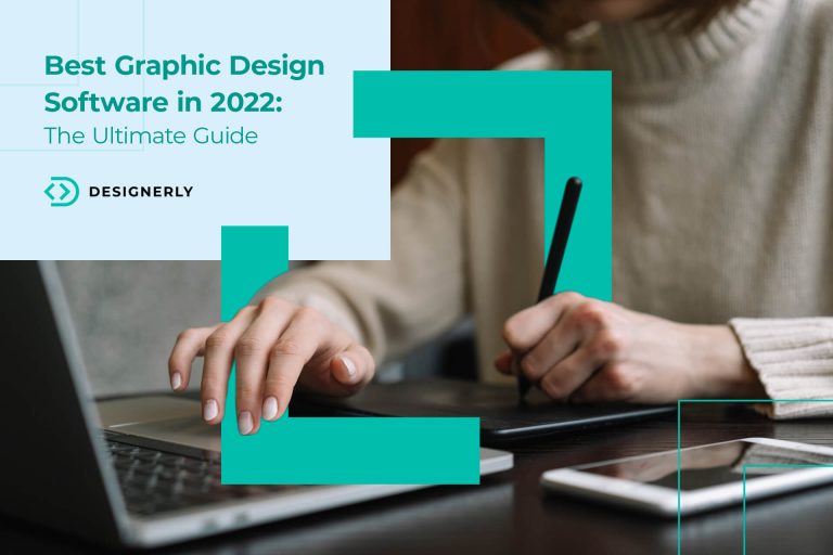 Best Graphic Design Software in 2022: The Ultimate Guide - Designerly